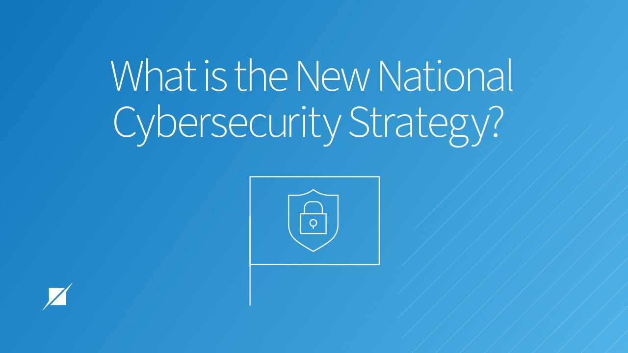 What Is The New National Cybersecurity Strategy Schellman